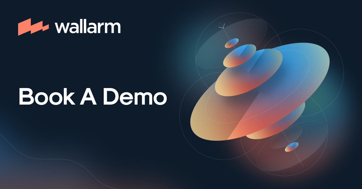 Wallarm | Book A Demo